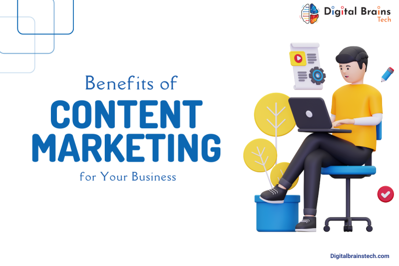 Benefits of Content Marketing for Your Business